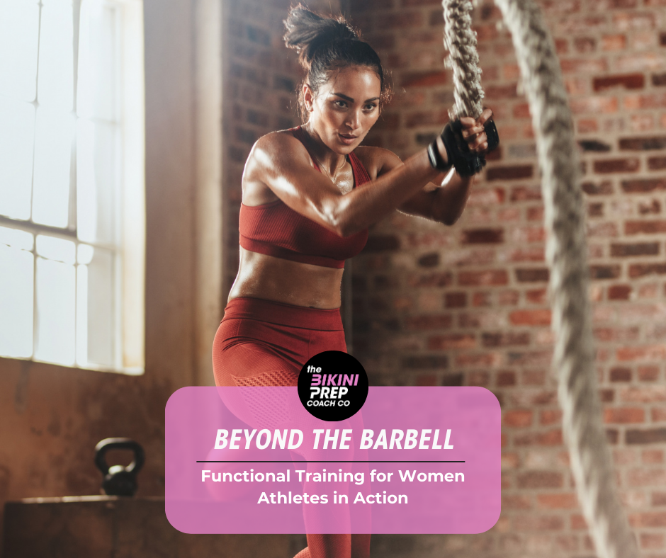 Beyond the Barbell - Functional Training for Women Athletes in Action
